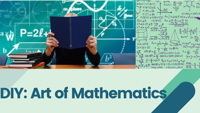 DIY: Art of Mathematics