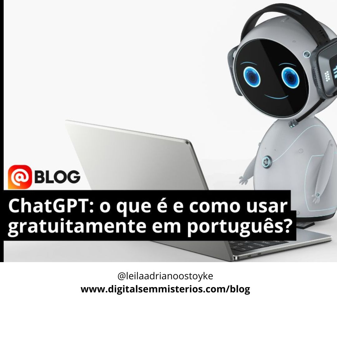 ChatGPT: o que é e como usar gratuitamente em português?