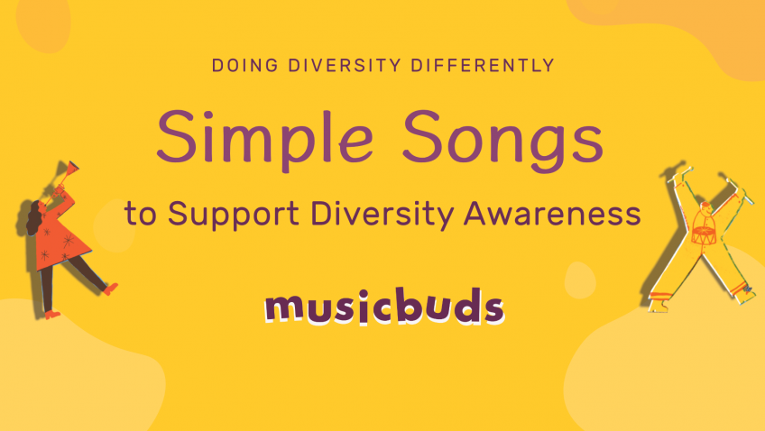 Simple Songs to Support Diversity Awareness