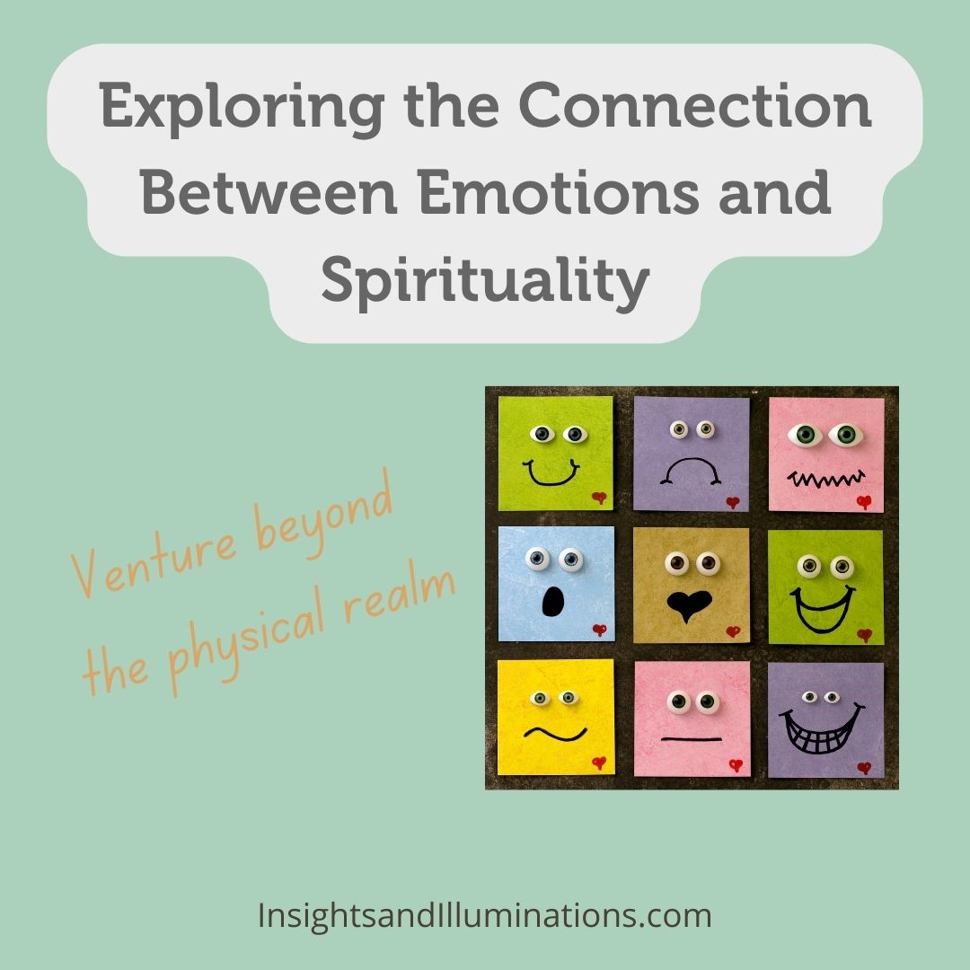 Exploring the Connection Between Emotions and Spirituality