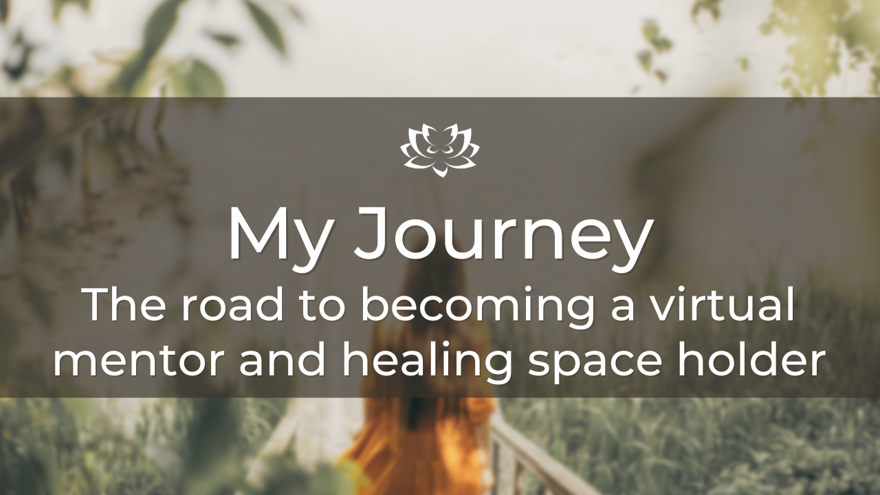 My journey - from therapist to mentor and magical space holder