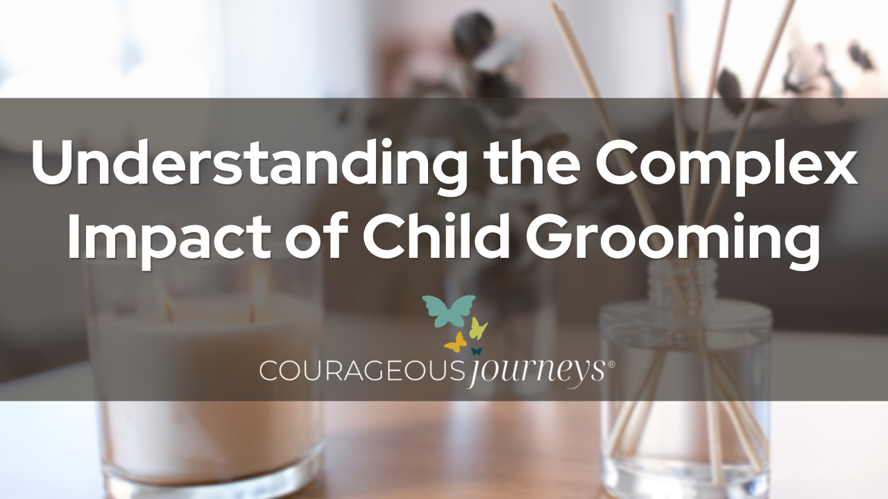 Understanding the Complex Impact of Child Grooming: Self-Blame and ...