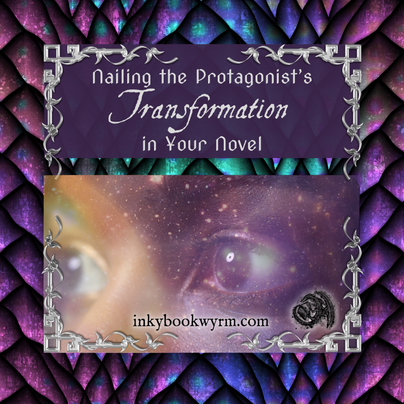 Nailing the Protagonist’s Transformation in Your Novel (the Plot Beat ...