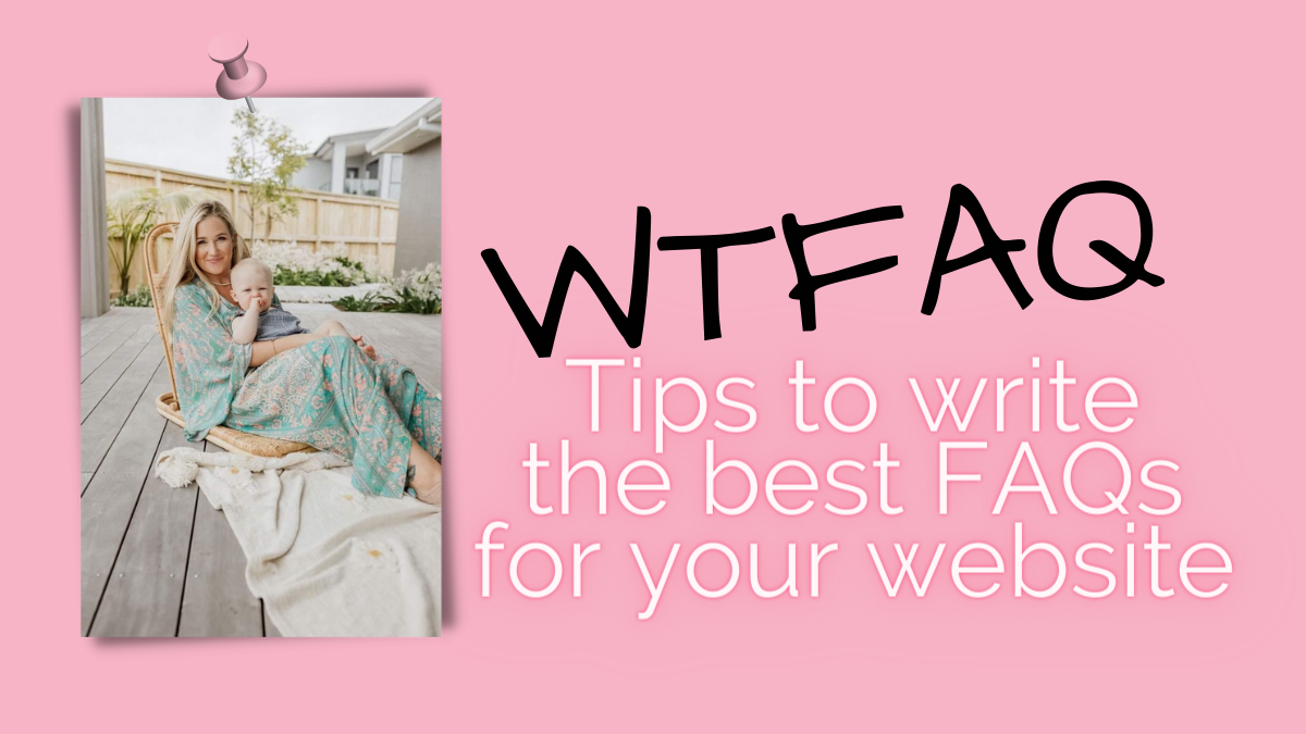 WTFAQ: Tips to write the best FAQs for your website