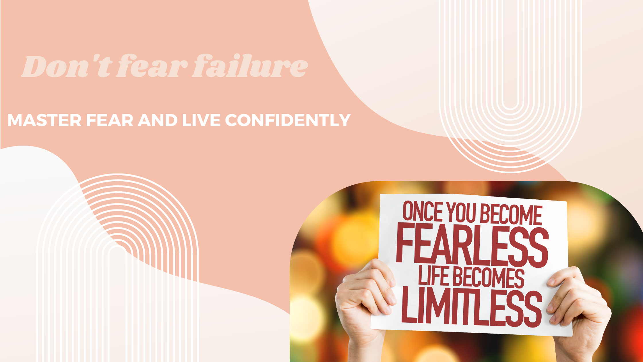 How to overcome fear