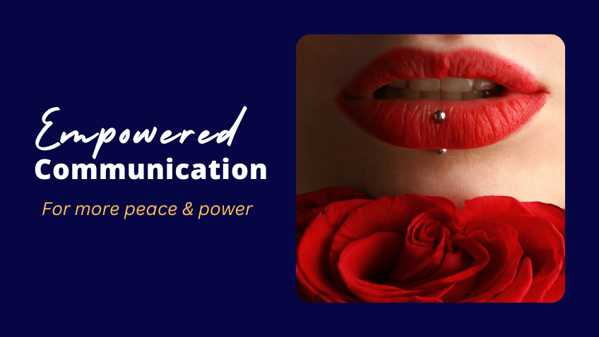 Empowered Communication LIVE Workshop