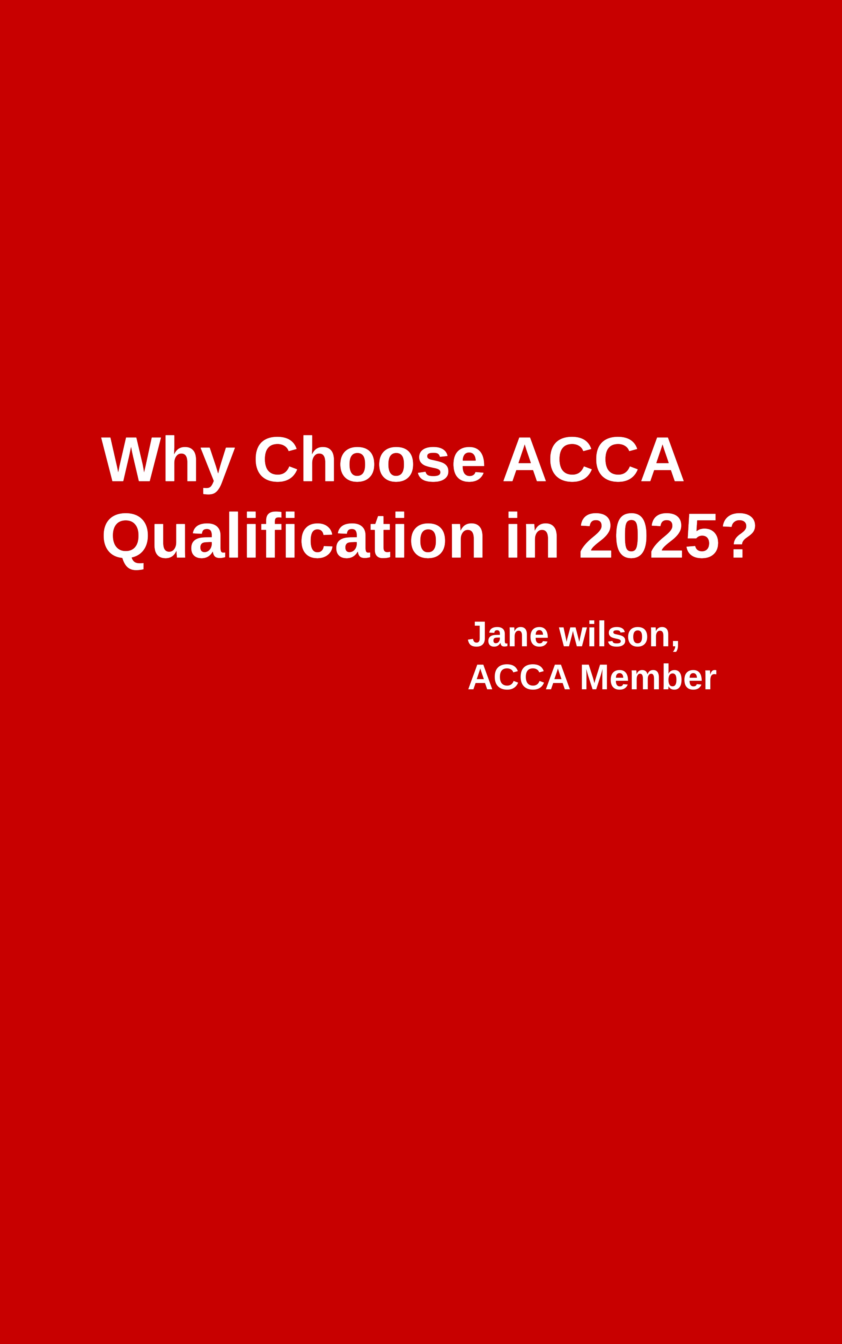 Why Choose ACCA Qualification (2025)