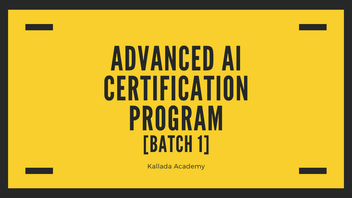 Advanced AI Certification Program Batch 1