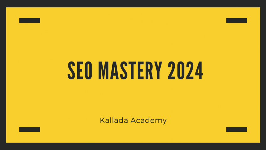 SEO Mastery 2024