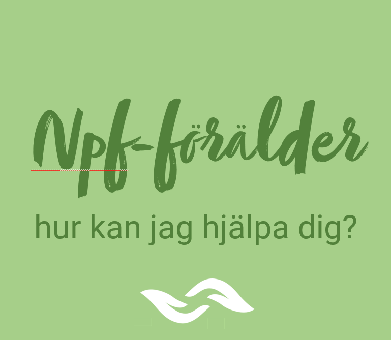 #16 NPF-förälder - hur kan jag hjälpa dig?