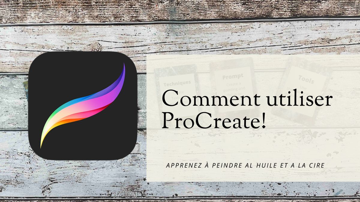 Comment utiliser l'application ProCreate