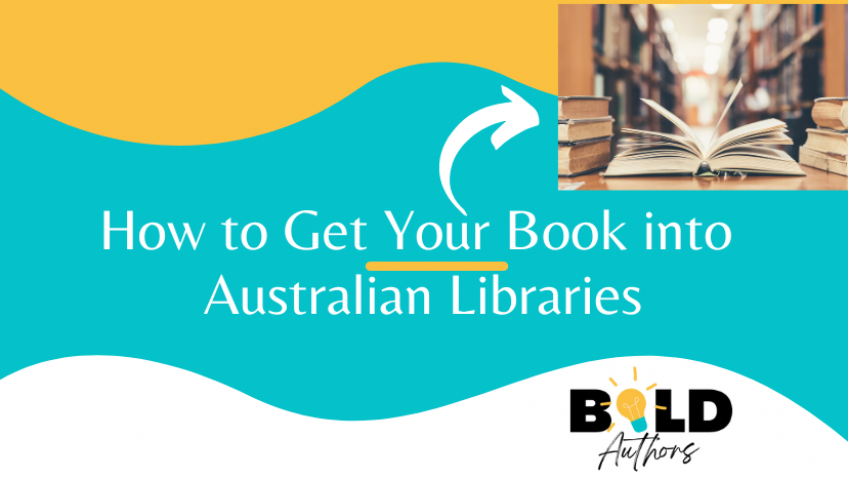 How to Get More of Your Books into Australian Libraries