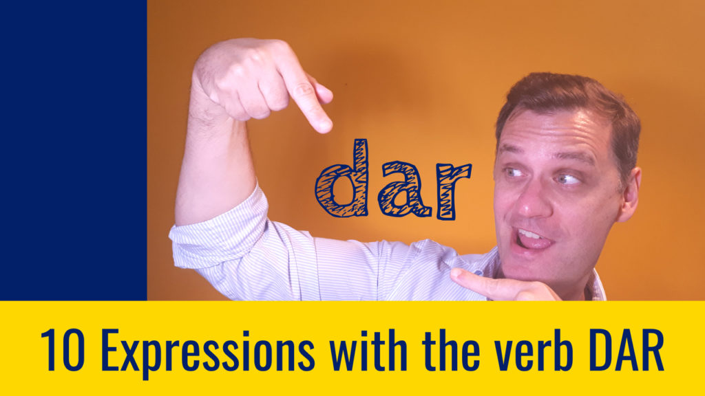 10 Expressions with the verb DAR