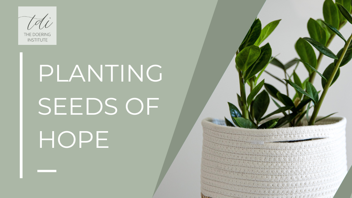 Planting Seeds of Hope