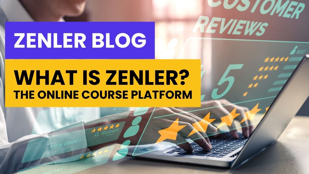 Online Course Platform - What is Zenler?