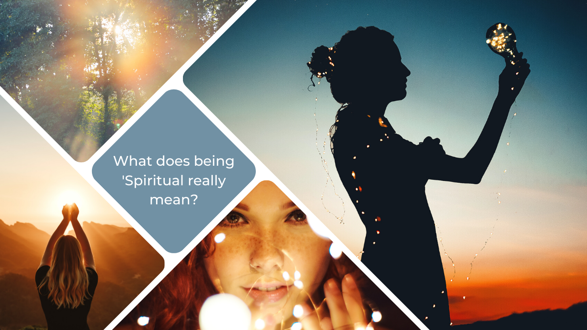 What does being “Spiritual” really mean?