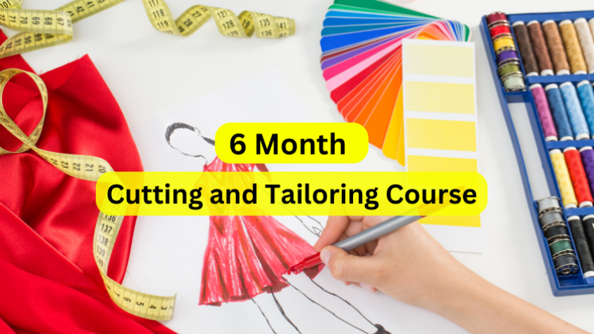6 Month Cutting and Tailoring Course