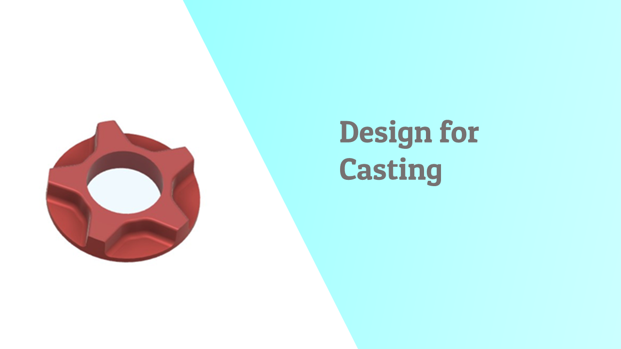 Design for casting
