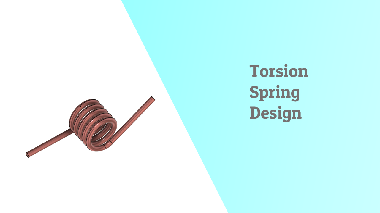 Torsion Spring Design
