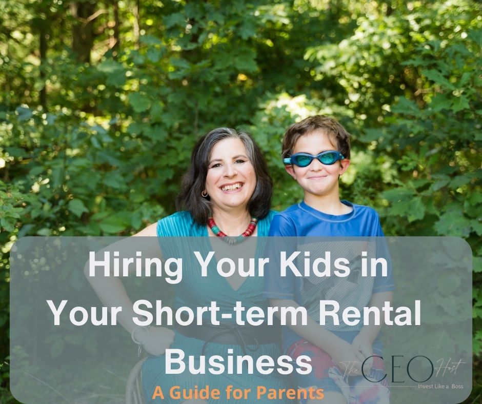 Integrating Kids as Employees in Your Short-term Rental Business: A ...