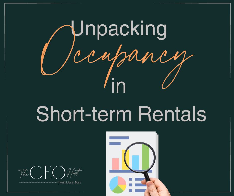 Unpacking Occupancy in Short-term Rentals