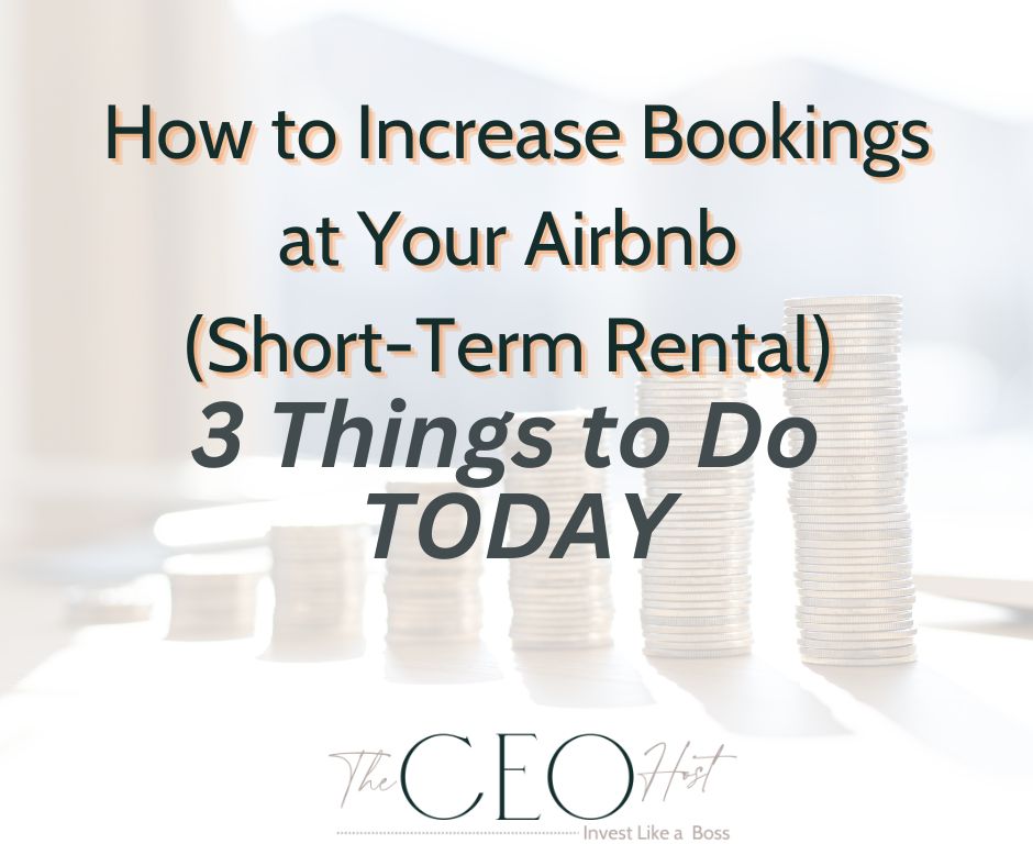 How to Increase Bookings at Your Airbnb (Short-Term Rental)