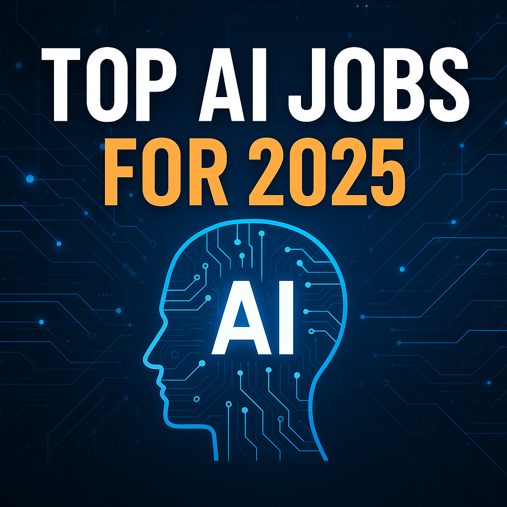 Top AI Jobs for 2025