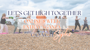 LET’S GET HIGH 8 week Programme (Self Study + Voxer Support)