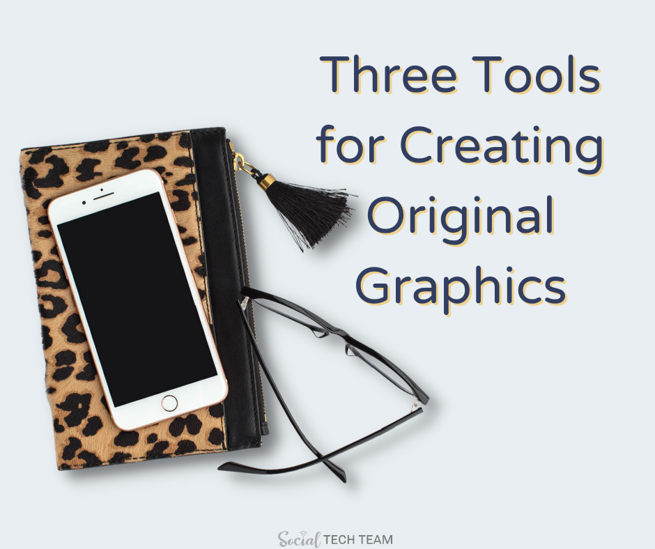 Three Digital Tools for Creating Original Graphcis
