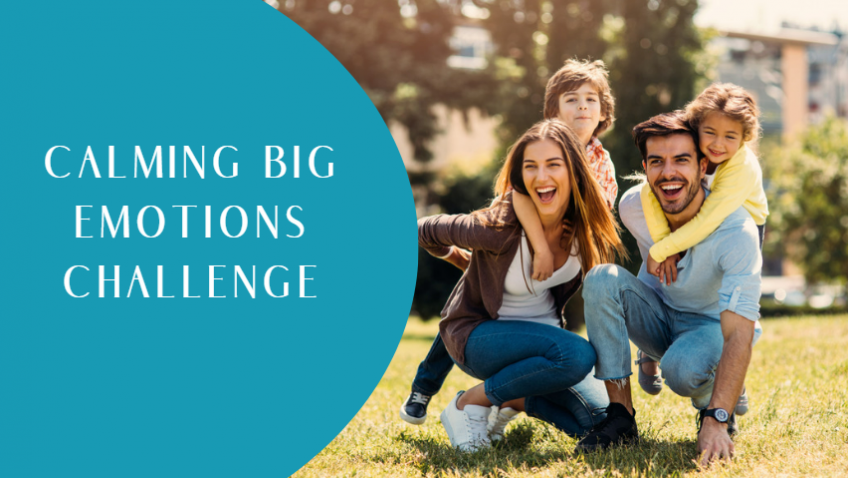 Calming Big Emotions Challenge (April 2023)