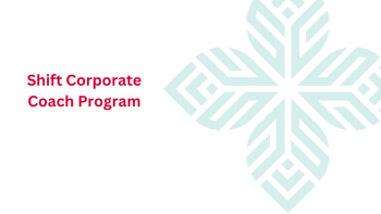 Preview the Shift Corporate Coach Program