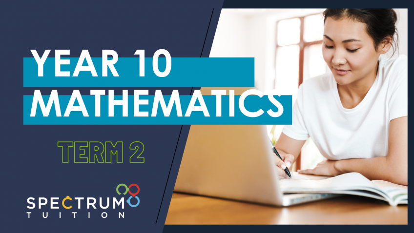 Year 10 Mathematics Term 2