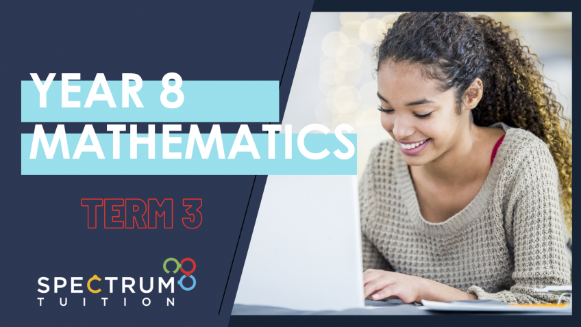 Year 8 Mathematics Term 3