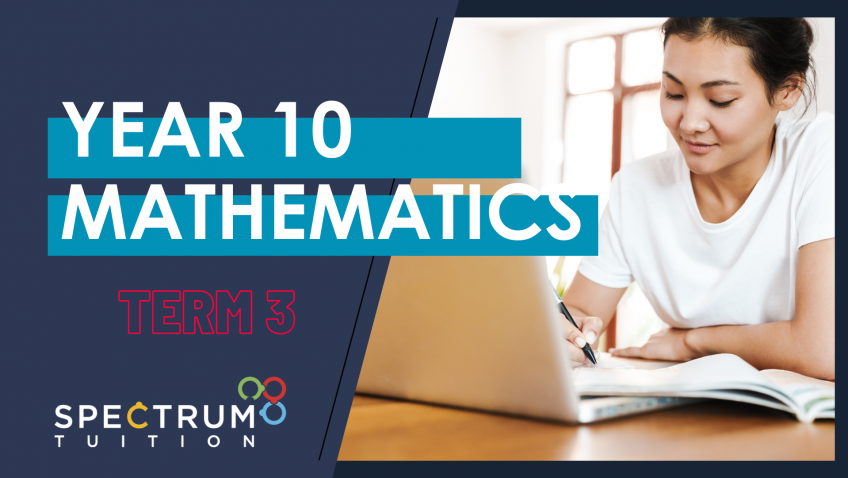 Year 10 Mathematics Term 3