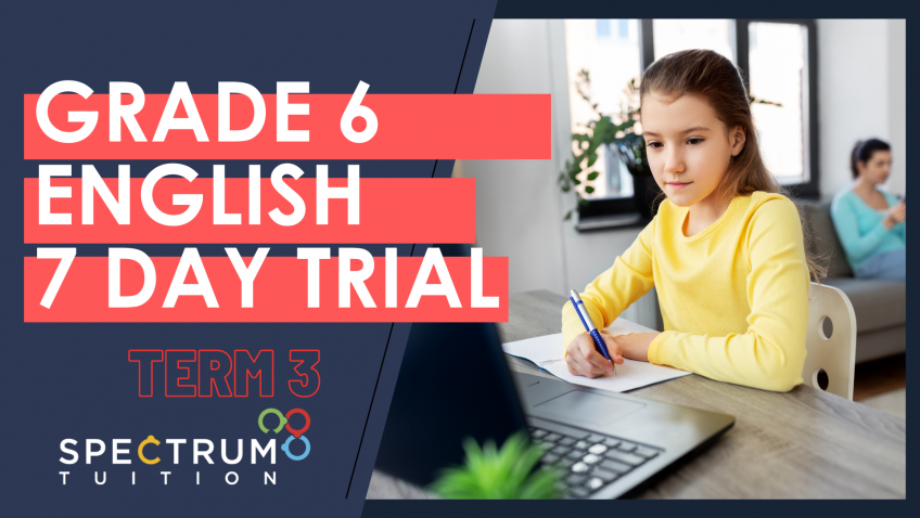 Grade 6 English Term 3 - 7 Day Trial