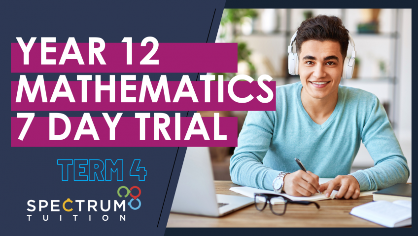 Year 12 Mathematics Term 4 - 7 Day Trial