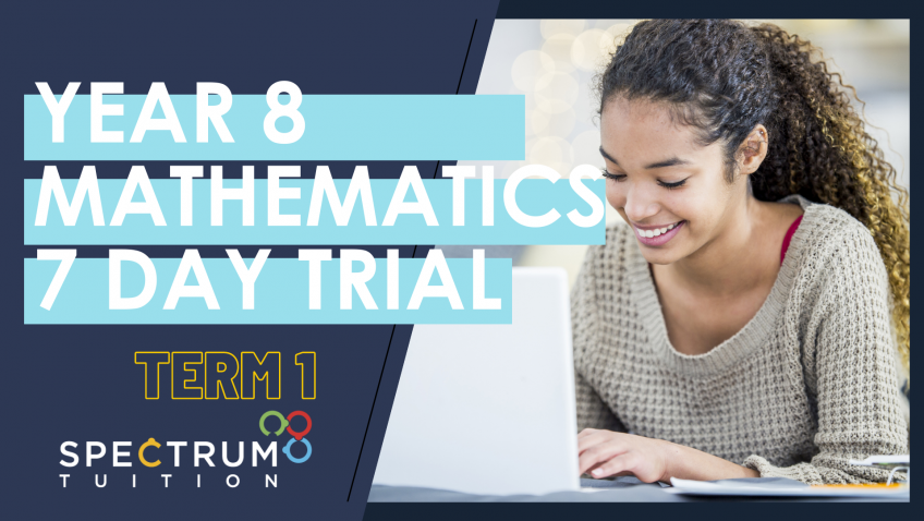 Year 8 Mathematics Term 1 - 7 Day Trial