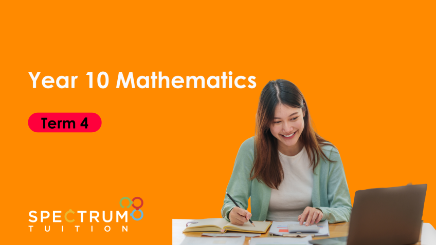 Year 10 Mathematics Term 4