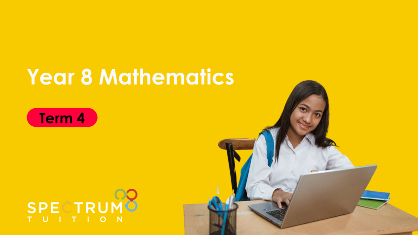 Year 8 Mathematics Term 4