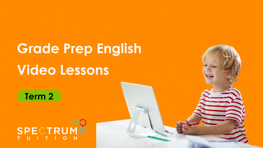Grade Prep English Term 2 Video Lessons