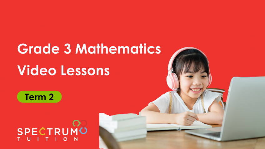 Year 3 Mathematics Term 2 Video Lessons