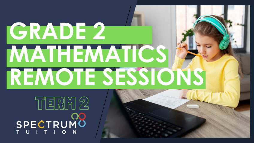 Term 2 - Year 2 Mathematics - Remote Sessions