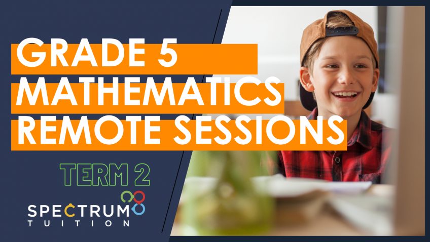 Term 2 - Year 5 Mathematics - Remote Sessions