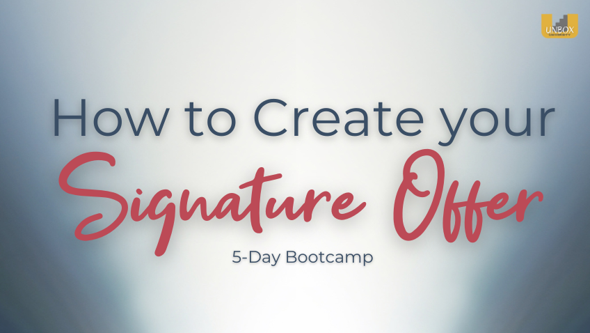 Create your Signature Offer in 5 Days Bootcamp