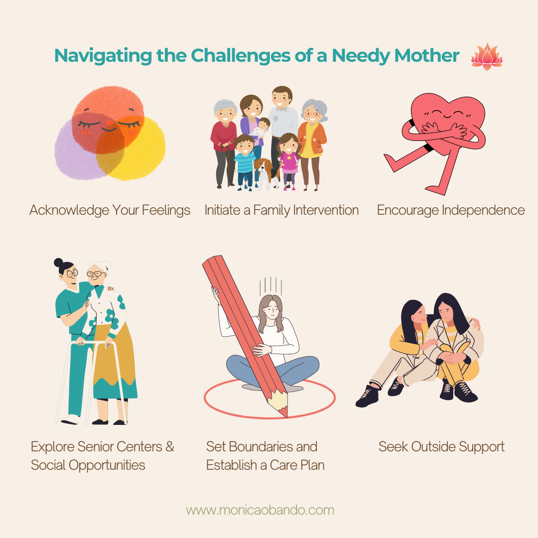 Navigating the Challenges of a Needy Mother: Tips for Balancing ...