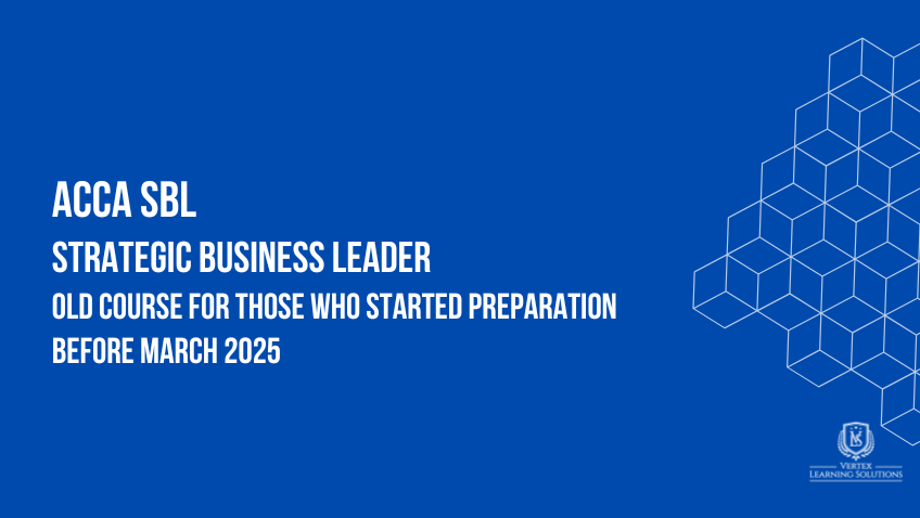 ACCA SBL Strategic Business Leader Exam Preparation Course