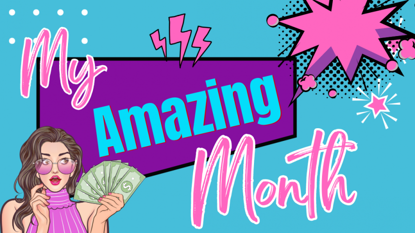 My Amazing Month