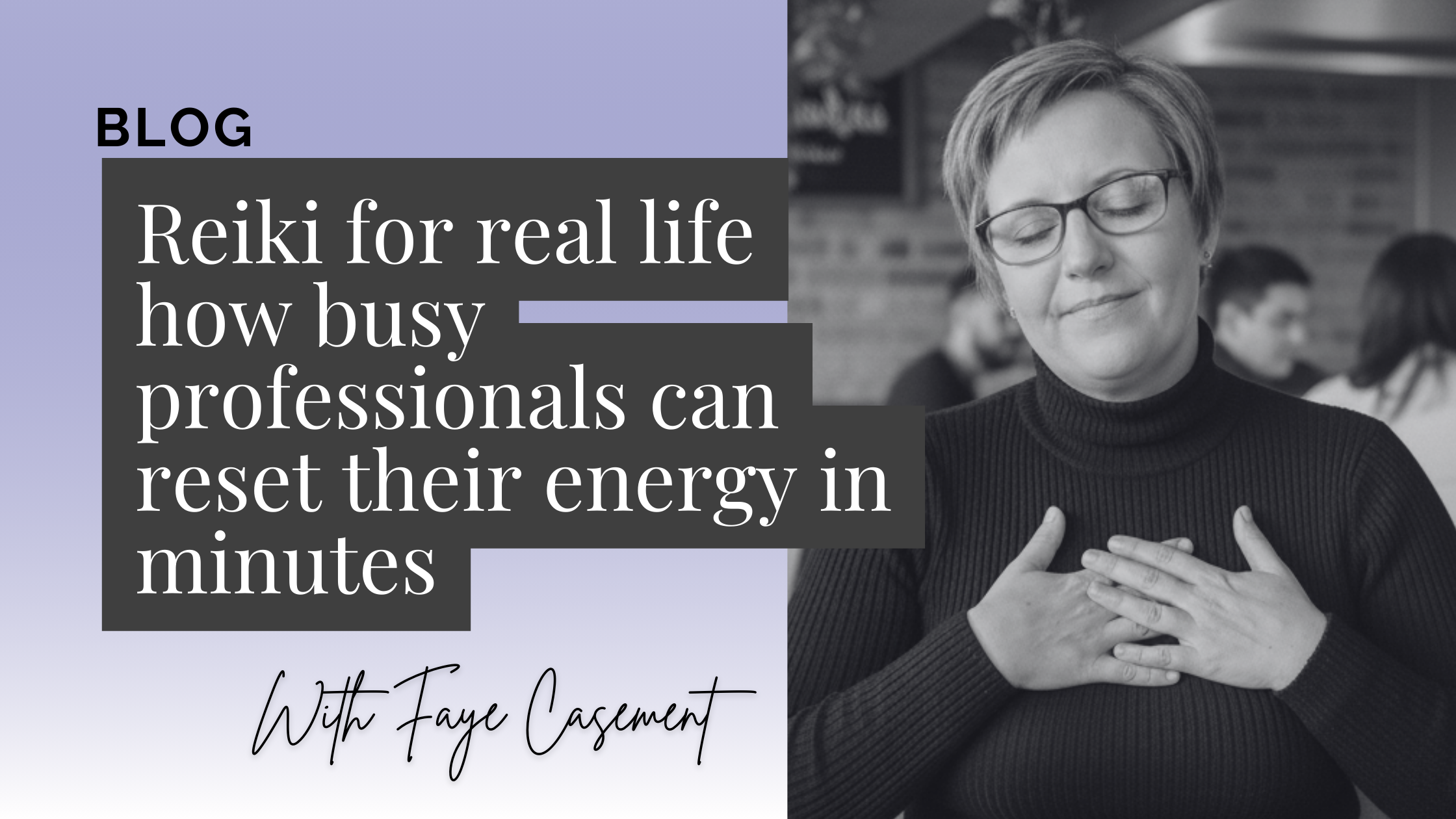 Reiki for real life how busy professionals can reset their energy in ...