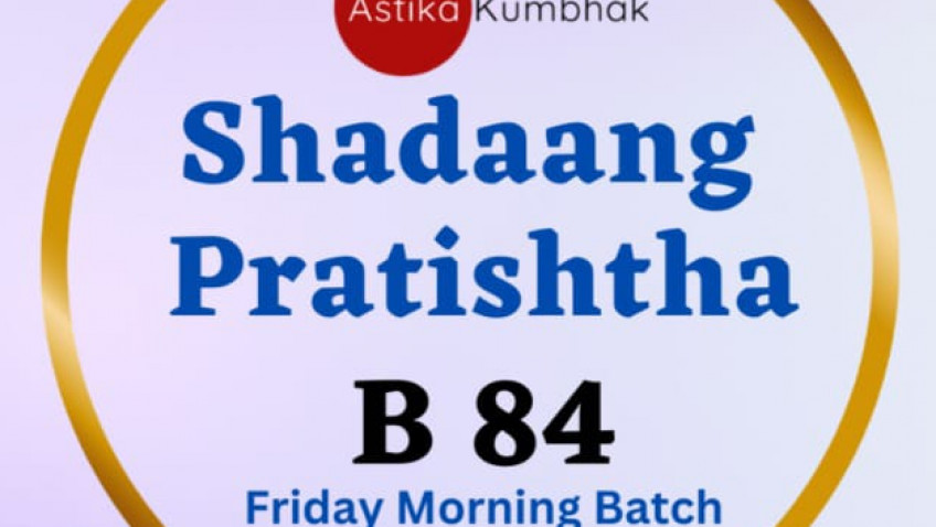 SHADAANG PRATISHTHA BATCH #84