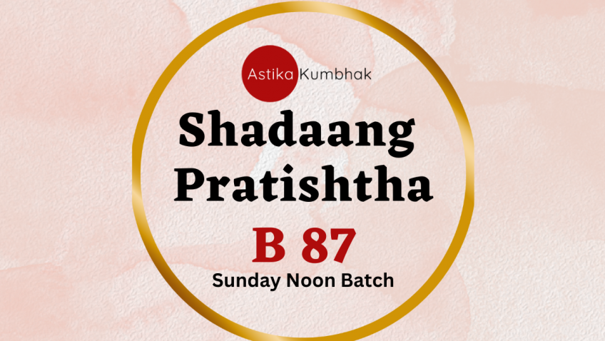 Shadaang Pratishtha batch 87